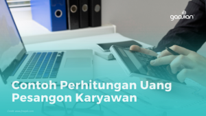 Contoh Perhitungan Uang Pesangon Karyawan Terbaru - Blog Gadjian