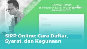 Lengkap! SIPP Online: Cara Daftar, Syarat, dan Kegunaan - Blog Gadjian
