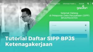 Tutorial Daftar SIPP BPJS Ketenagakerjaan dan Cara Menggunakannya ...